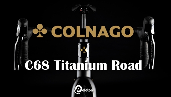 Colnago C68 Titanium Road | Peloton